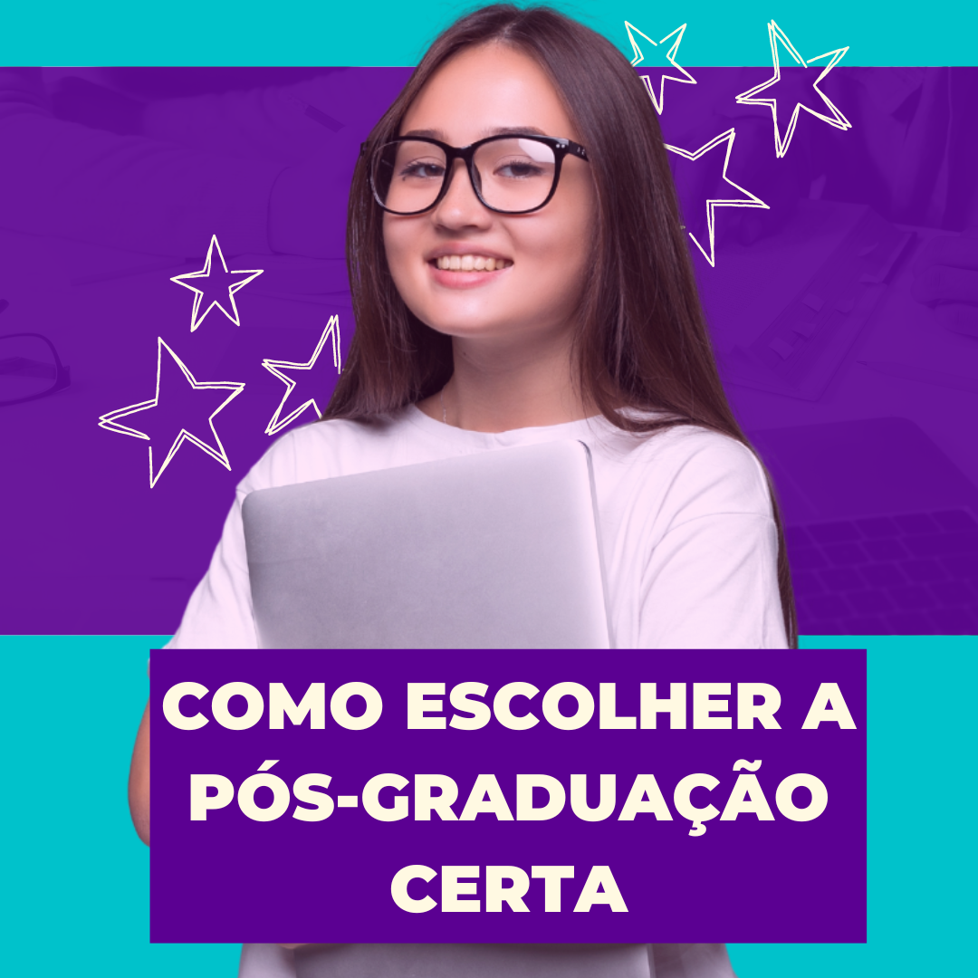 Como Escolher A Pós Graduação Certa Para A Sua Carreira Maximize Educação